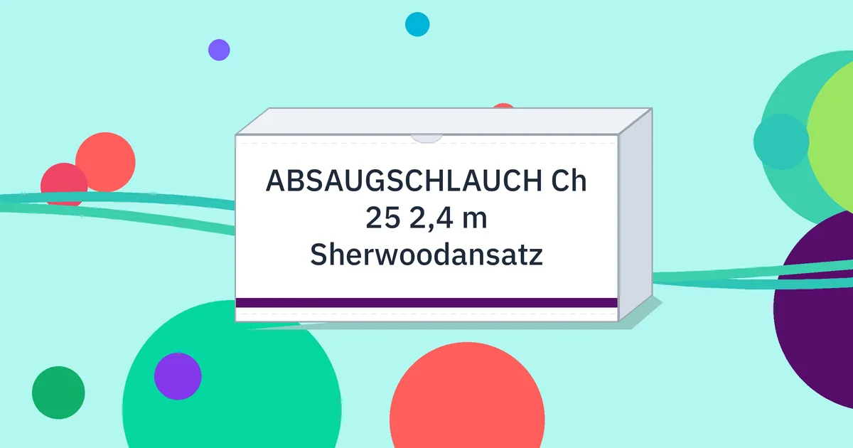 Symbolbild: Packung mit der Aufschrift ABSAUGSCHLAUCH Ch 25 2,4 m Sherwoodansatz (PZN 17486314) – Verfügbarkeit und Bezug in Apotheken in Frankfurt am Main