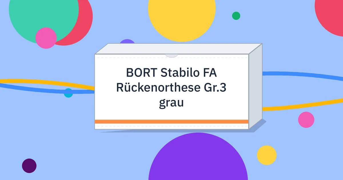 Symbolbild: Packung mit der Aufschrift BORT Stabilo FA Rückenorthese Gr.3 grau (PZN 16318738) – Verfügbarkeit und Bezug in Apotheken in Frankfurt am Main