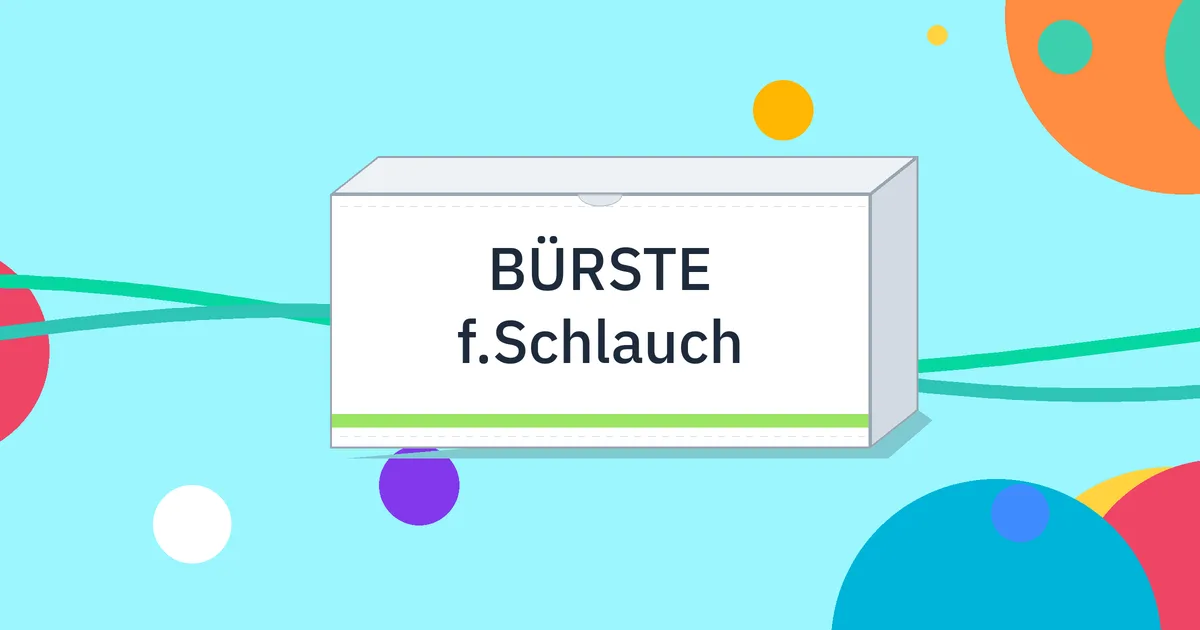 Symbolbild: Packung mit der Aufschrift BÜRSTE f.Schlauch (PZN 01728212) – Verfügbarkeit und Bezug in Apotheken in Frankfurt am Main