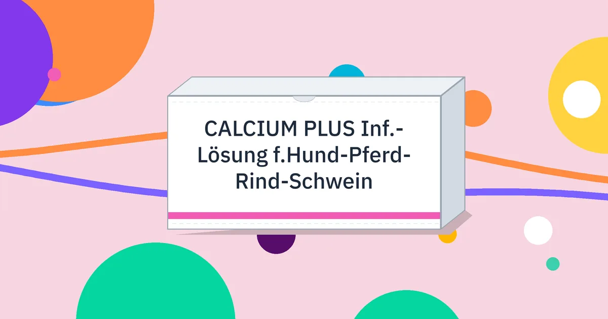 Symbolbild: Packung mit der Aufschrift CALCIUM PLUS Inf.-Lösung f.Hund-Pferd-Rind-Schwein (PZN 02329336) – Verfügbarkeit und Bezug in Apotheken in Frankfurt am Main