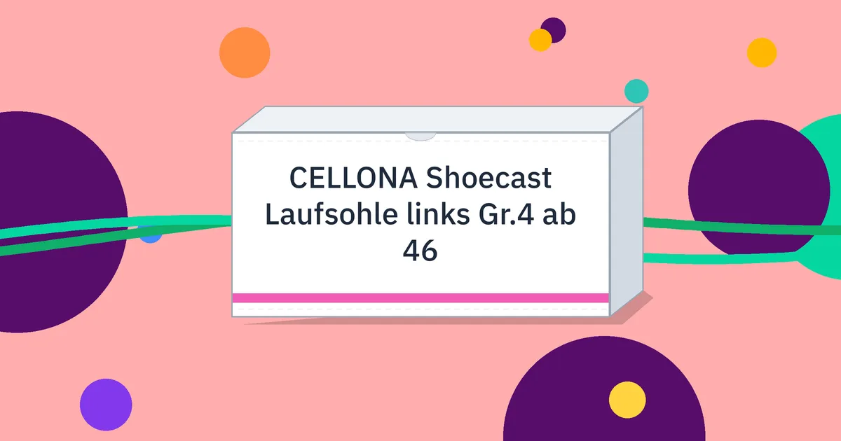 Symbolbild: Packung mit der Aufschrift CELLONA Shoecast Laufsohle links Gr.4 ab 46 (PZN 08666537) – Verfügbarkeit und Bezug in Apotheken in Frankfurt am Main