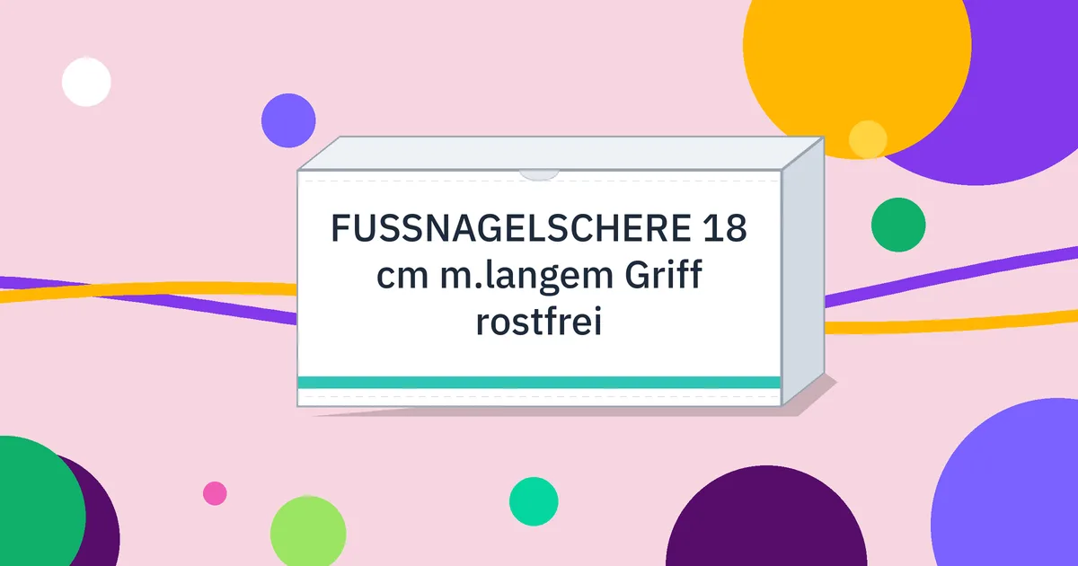 Symbolbild: Packung mit der Aufschrift FUSSNAGELSCHERE 18 cm m.langem Griff rostfrei (PZN 18389725) – Verfügbarkeit und Bezug in Apotheken in Frankfurt am Main