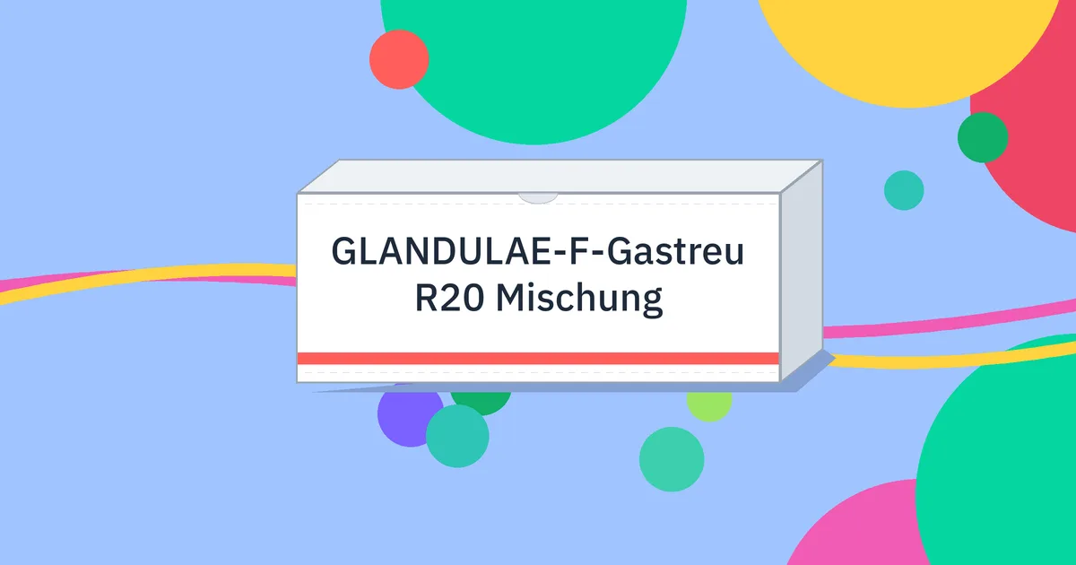 Symbolbild: Packung mit der Aufschrift GLANDULAE-F-Gastreu R20 Mischung (PZN 07645349) – Verfügbarkeit und Bezug in Apotheken in Frankfurt am Main