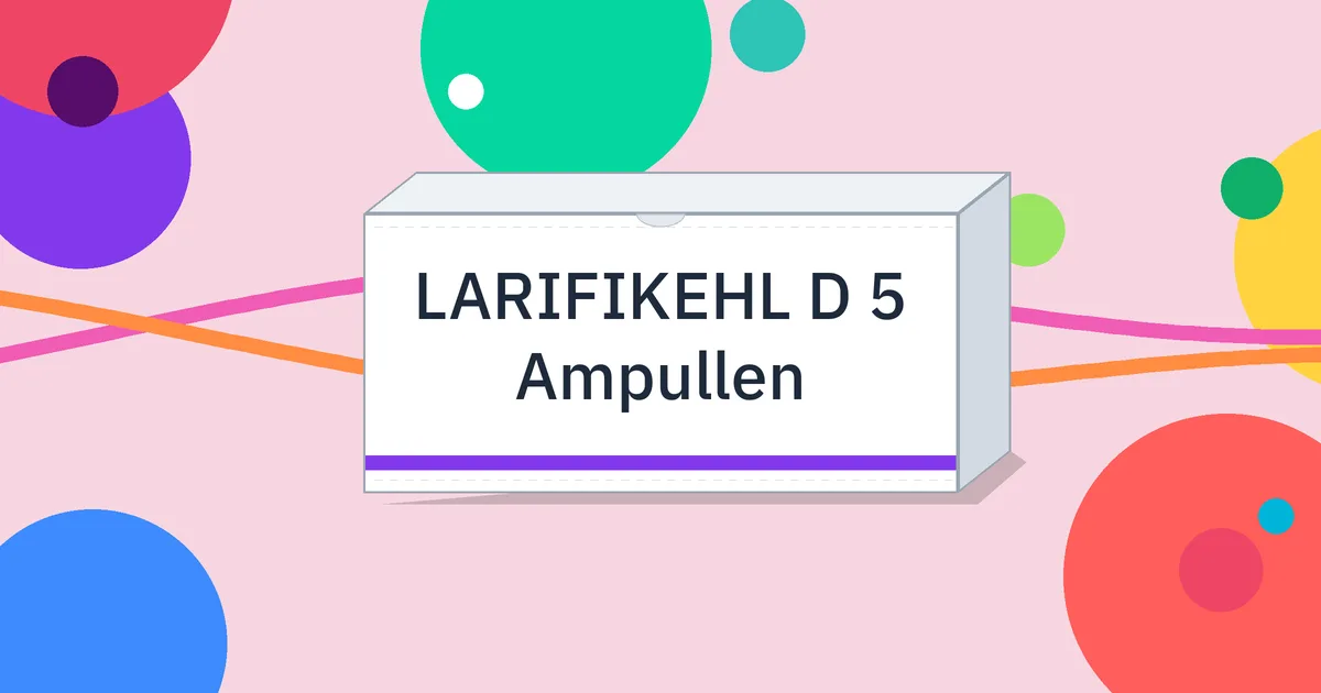 Symbolbild: Packung mit der Aufschrift LARIFIKEHL D 5 Ampullen (PZN 04548999) – Verfügbarkeit und Bezug in Apotheken in Frankfurt am Main