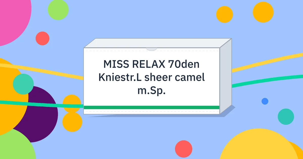 Symbolbild: Packung mit der Aufschrift MISS RELAX 70den Kniestr.L sheer camel m.Sp. (PZN 04274852) – Verfügbarkeit und Bezug in Apotheken in Frankfurt am Main