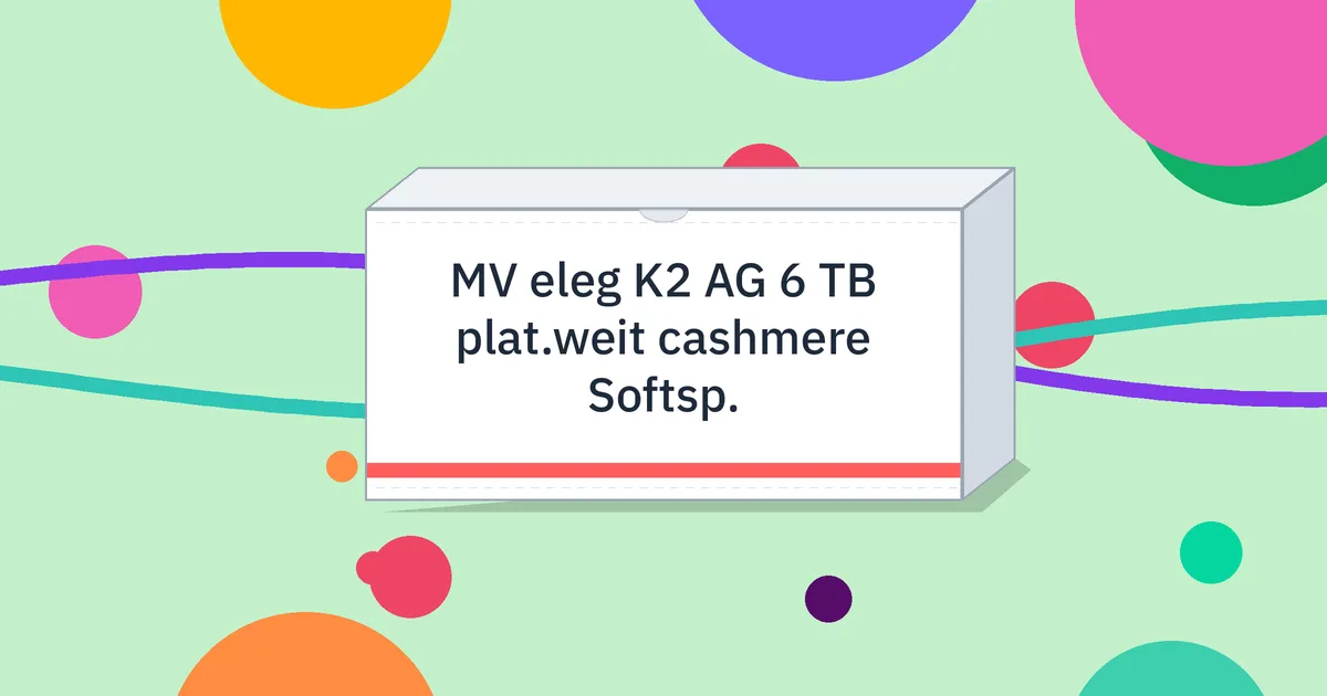 Symbolbild: Packung mit der Aufschrift MV eleg K2 AG 6 TB plat.weit cashmere Softsp. (PZN 14677858) – Verfügbarkeit und Bezug in Apotheken in Frankfurt am Main