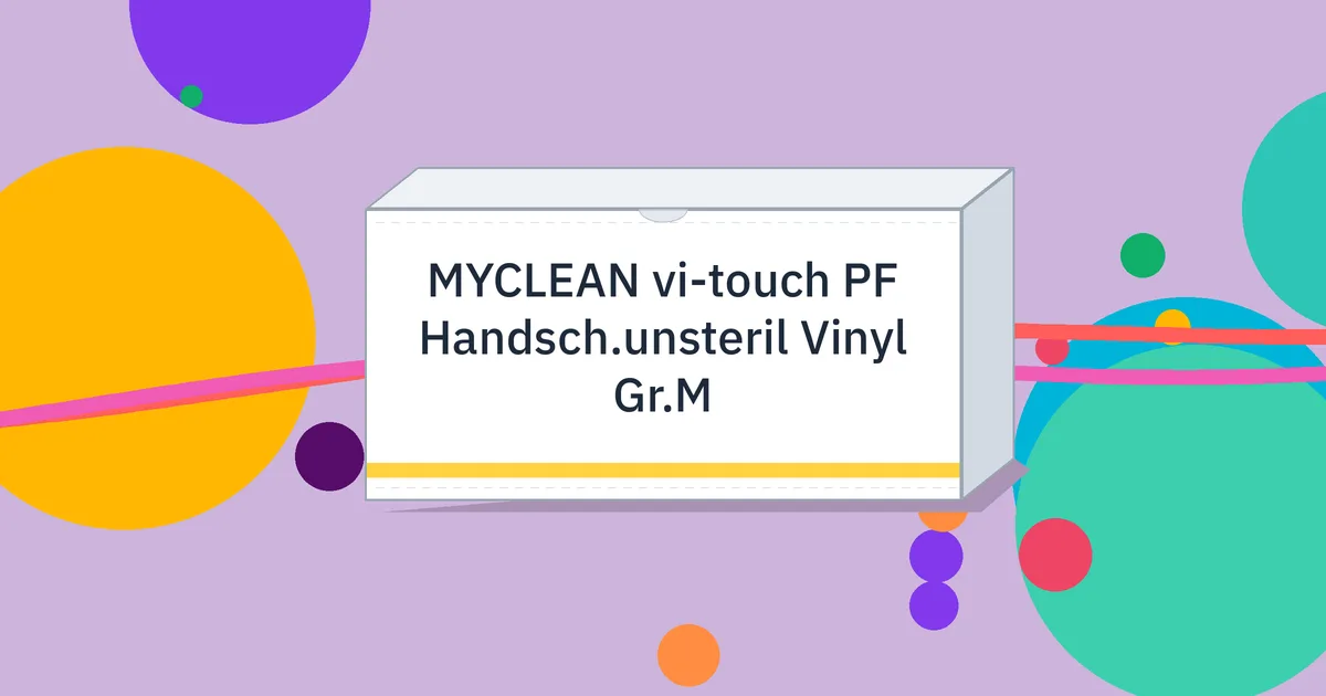 Symbolbild: Packung mit der Aufschrift MYCLEAN vi-touch PF Handsch.unsteril Vinyl Gr.M (PZN 11302690) – Verfügbarkeit und Bezug in Apotheken in Frankfurt am Main