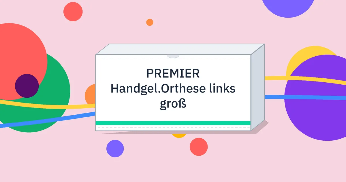 Symbolbild: Packung mit der Aufschrift PREMIER Handgel.Orthese links groß (PZN 06643905) – Verfügbarkeit und Bezug in Apotheken in Frankfurt am Main