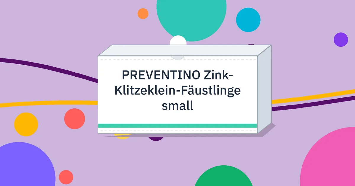 Symbolbild: Packung mit der Aufschrift PREVENTINO Zink-Klitzeklein-Fäustlinge small (PZN 12447290) – Verfügbarkeit und Bezug in Apotheken in Frankfurt am Main