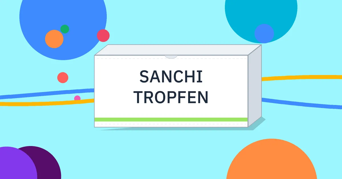 Symbolbild: Packung mit der Aufschrift SANCHI TROPFEN (PZN 15229961) – Verfügbarkeit und Bezug in Apotheken in Frankfurt am Main