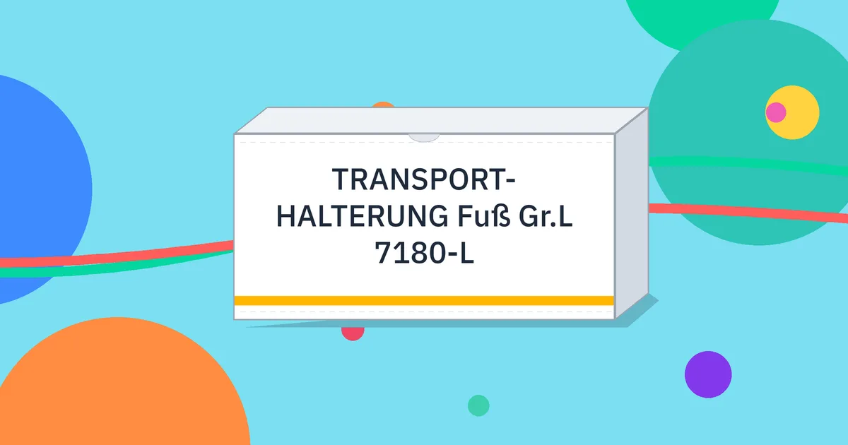 Symbolbild: Packung mit der Aufschrift TRANSPORT-HALTERUNG Fuß Gr.L 7180-L (PZN 17280127) – Verfügbarkeit und Bezug in Apotheken in Frankfurt am Main