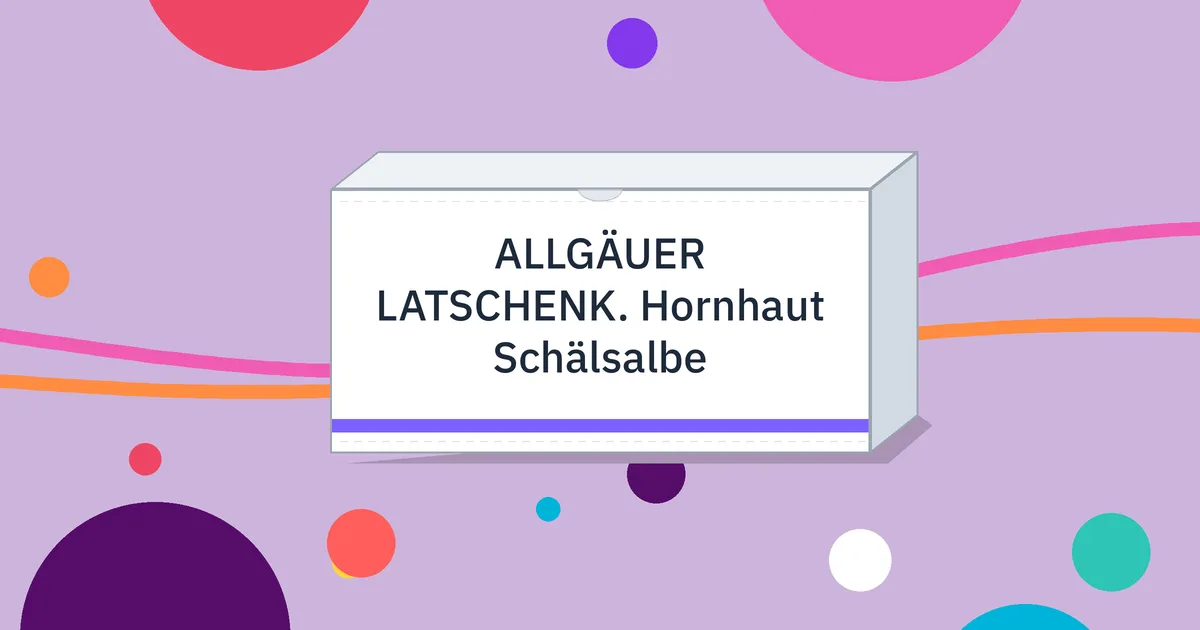 Symbolbild: Packung mit der Aufschrift ALLGÄUER LATSCHENK. Hornhaut Schälsalbe (PZN 09507657) – Verfügbarkeit und Bezug in Apotheken in Frankfurt am Main