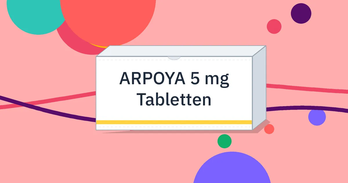 Symbolbild: Packung mit der Aufschrift ARPOYA 5 mg Tabletten (PZN 11133282) – Verfügbarkeit und Bezug in Apotheken in Frankfurt am Main