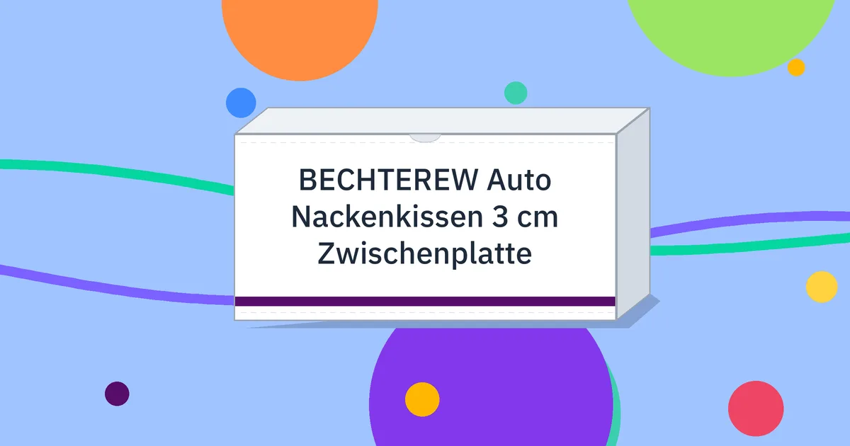 Symbolbild: Packung mit der Aufschrift BECHTEREW Auto Nackenkissen 3 cm Zwischenplatte (PZN 16860443) – Verfügbarkeit und Bezug in Apotheken in Frankfurt am Main