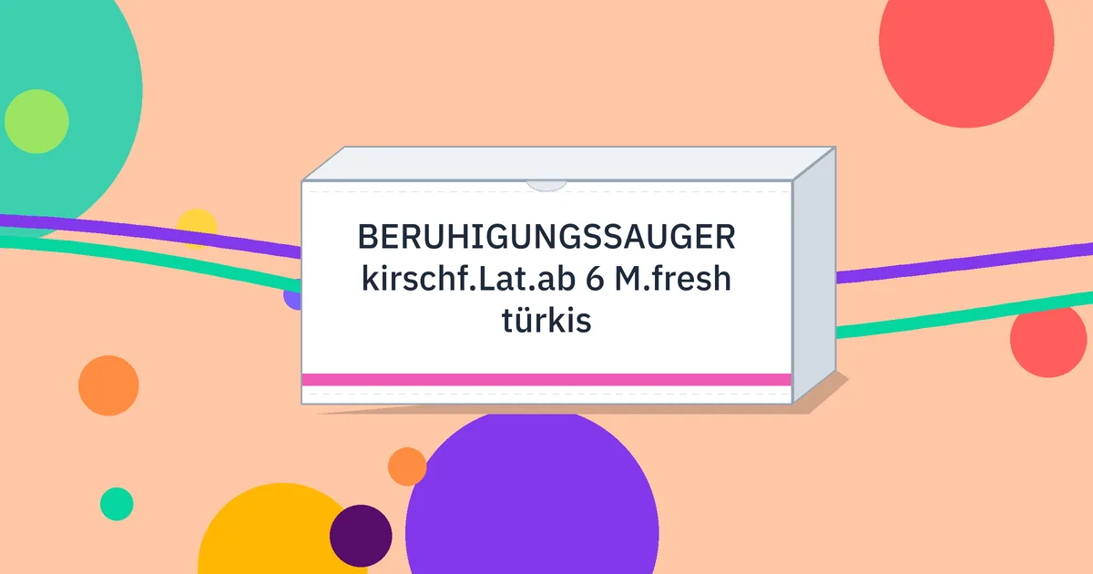 Symbolbild: Packung mit der Aufschrift BERUHIGUNGSSAUGER kirschf.Lat.ab 6 M.fresh türkis (PZN 16840506) – Verfügbarkeit und Bezug in Apotheken in Frankfurt am Main