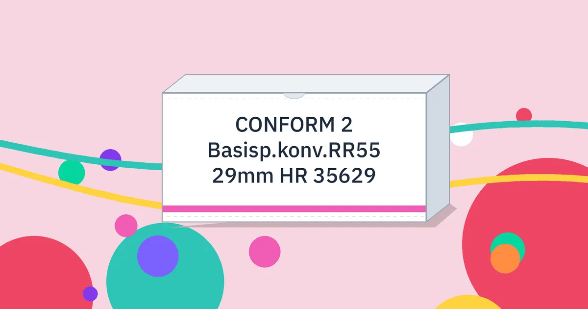 Symbolbild: Packung mit der Aufschrift CONFORM 2 Basisp.konv.RR55 29mm HR 35629 (PZN 04797142) – Verfügbarkeit und Bezug in Apotheken in Frankfurt am Main