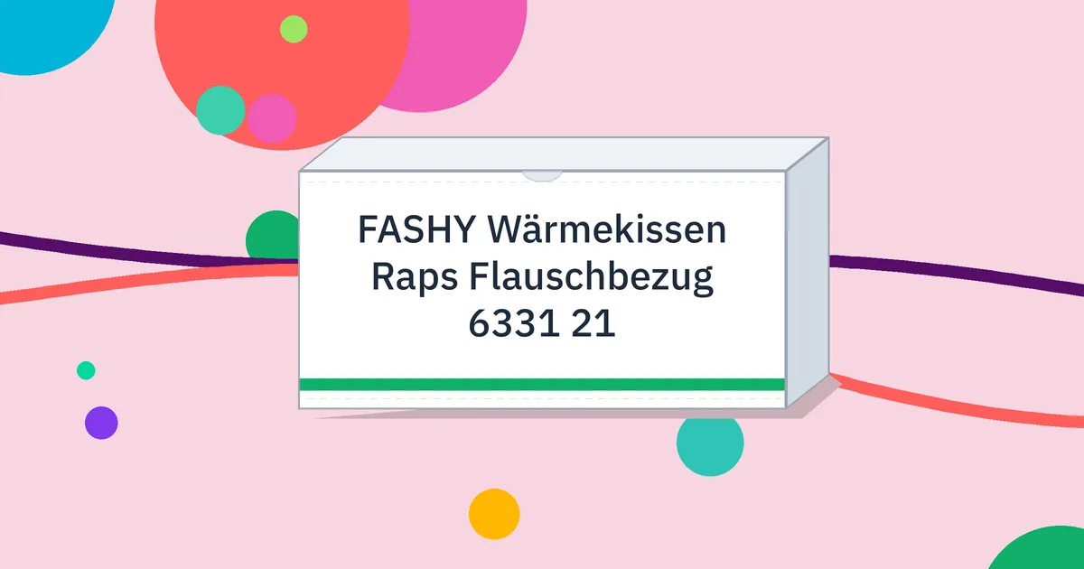 Symbolbild: Packung mit der Aufschrift FASHY Wärmekissen Raps Flauschbezug 6331 21 (PZN 17245668) – Verfügbarkeit und Bezug in Apotheken in Frankfurt am Main