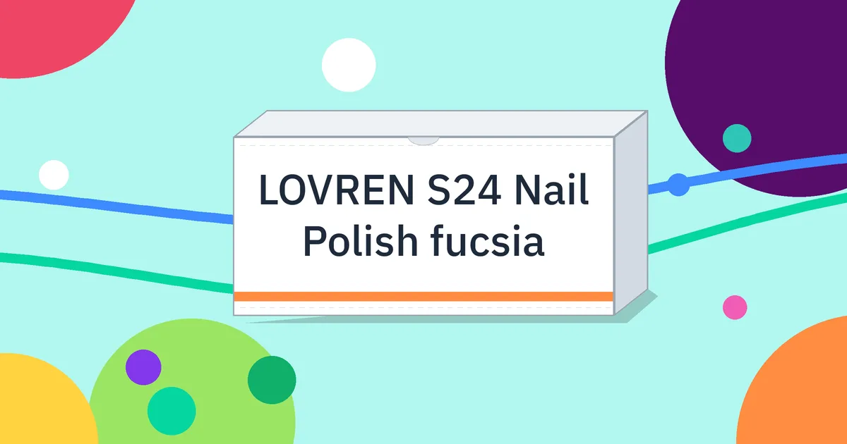 Symbolbild: Packung mit der Aufschrift LOVREN S24 Nail Polish fucsia (PZN 20030463) – Verfügbarkeit und Bezug in Apotheken in Frankfurt am Main