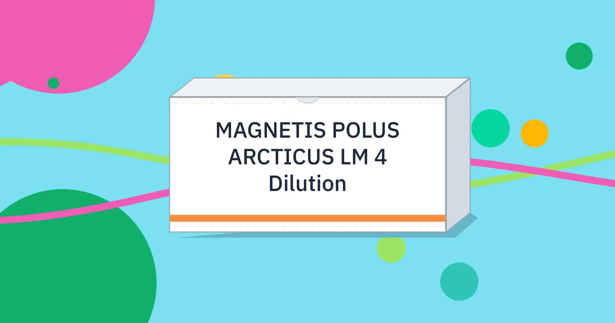 Symbolbild: Packung mit der Aufschrift MAGNETIS POLUS ARCTICUS LM 4 Dilution (PZN 12940872) – Verfügbarkeit und Bezug in Apotheken in Frankfurt am Main