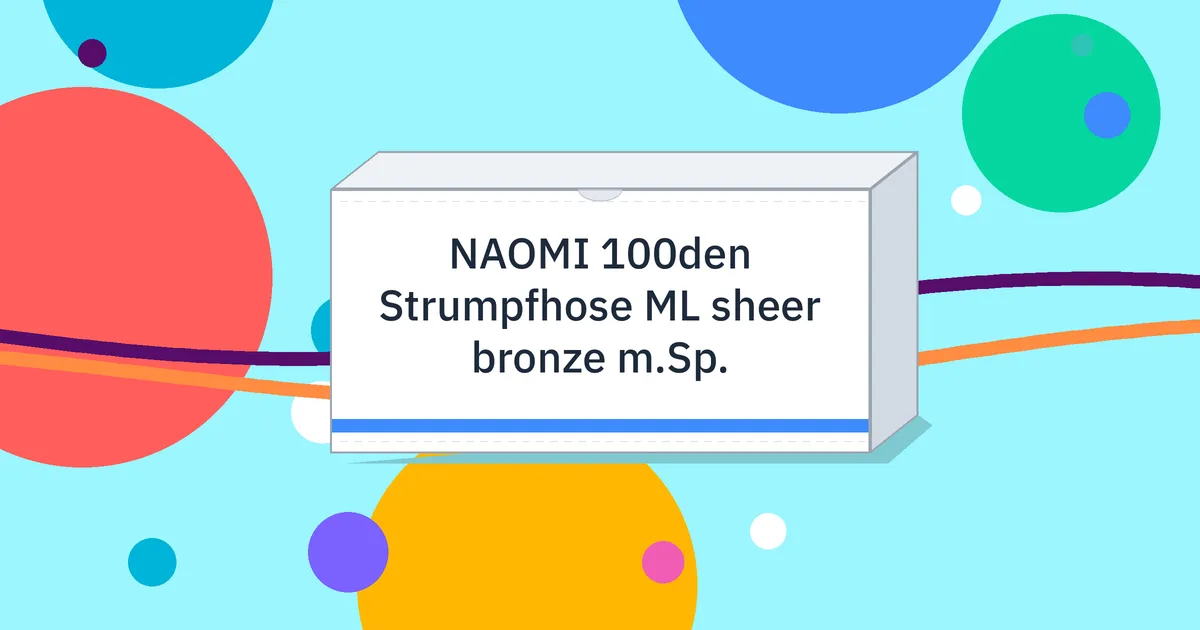 Symbolbild: Packung mit der Aufschrift NAOMI 100den Strumpfhose ML sheer bronze m.Sp. (PZN 16177404) – Verfügbarkeit und Bezug in Apotheken in Frankfurt am Main