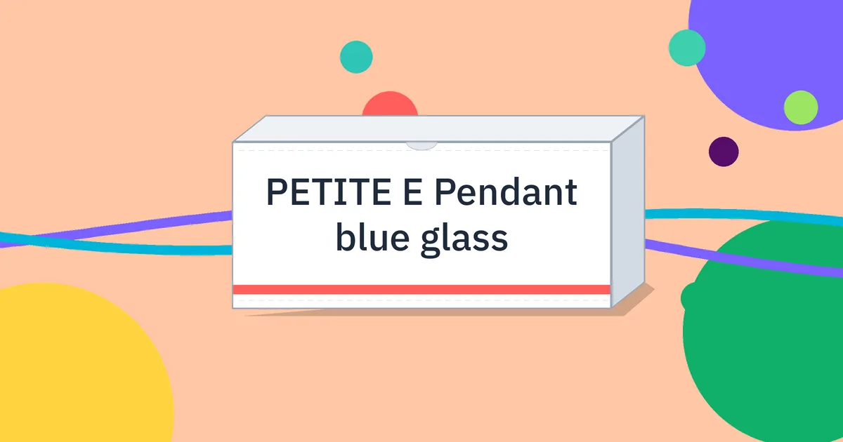 Symbolbild: Packung mit der Aufschrift PETITE E Pendant blue glass (PZN 18792071) – Verfügbarkeit und Bezug in Apotheken in Frankfurt am Main