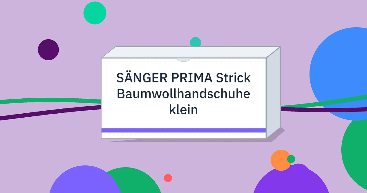 Symbolbild: Packung mit der Aufschrift SÄNGER PRIMA Strick Baumwollhandschuhe klein (PZN 01304535) – Verfügbarkeit und Bezug in Apotheken in Frankfurt am Main