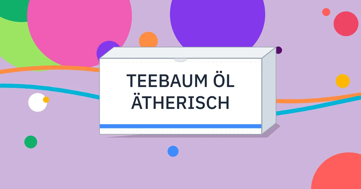 Symbolbild: Packung mit der Aufschrift TEEBAUM ÖL ÄTHERISCH (PZN 15295082) – Verfügbarkeit und Bezug in Apotheken in Frankfurt am Main
