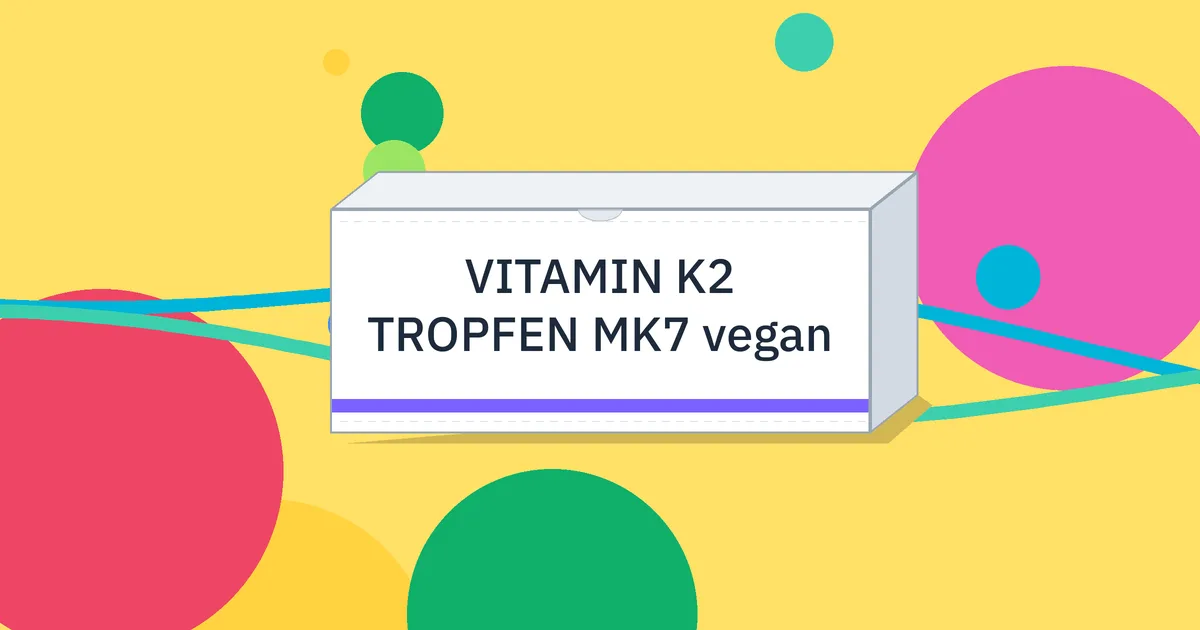 Symbolbild: Packung mit der Aufschrift VITAMIN K2 TROPFEN MK7 vegan (PZN 16672049) – Verfügbarkeit und Bezug in Apotheken in Frankfurt am Main