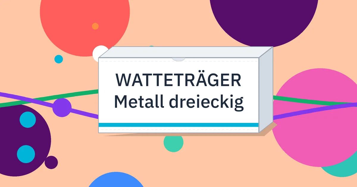 Symbolbild: Packung mit der Aufschrift WATTETRÄGER Metall dreieckig (PZN 02009643) – Verfügbarkeit und Bezug in Apotheken in Frankfurt am Main