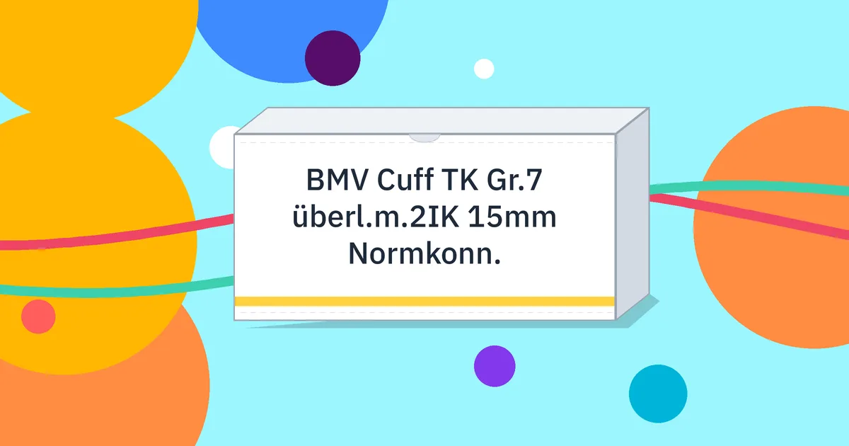 Symbolbild: Packung mit der Aufschrift BMV Cuff TK Gr.7 überl.m.2IK 15mm Normkonn. (PZN 18382924) – Verfügbarkeit und Bezug in Apotheken in Frankfurt am Main