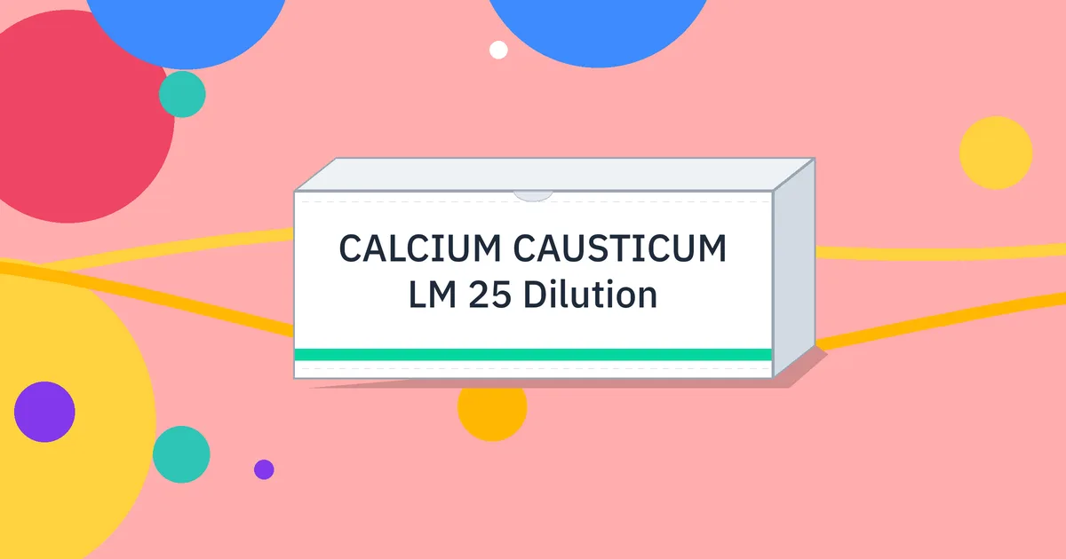 Symbolbild: Packung mit der Aufschrift CALCIUM CAUSTICUM LM 25 Dilution (PZN 12804063) – Verfügbarkeit und Bezug in Apotheken in Frankfurt am Main