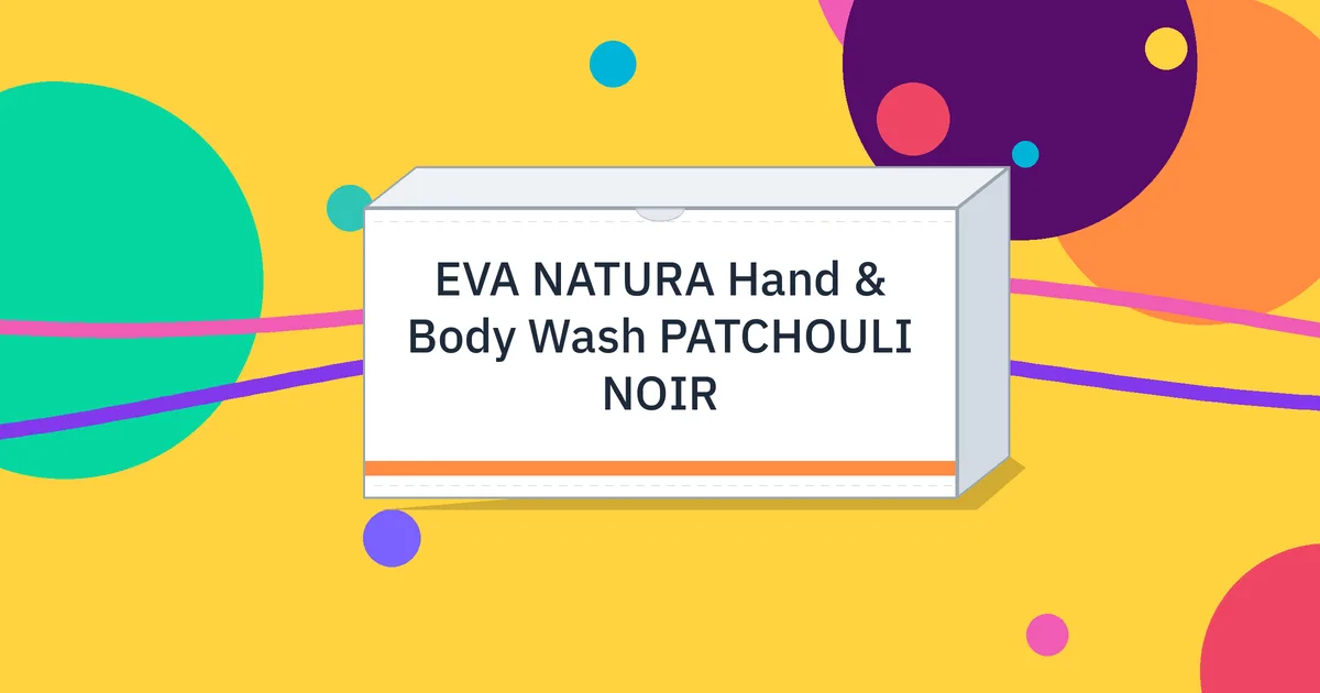 Symbolbild: Packung mit der Aufschrift EVA NATURA Hand & Body Wash PATCHOULI NOIR (PZN 20379326) – Verfügbarkeit und Bezug in Apotheken in Frankfurt am Main