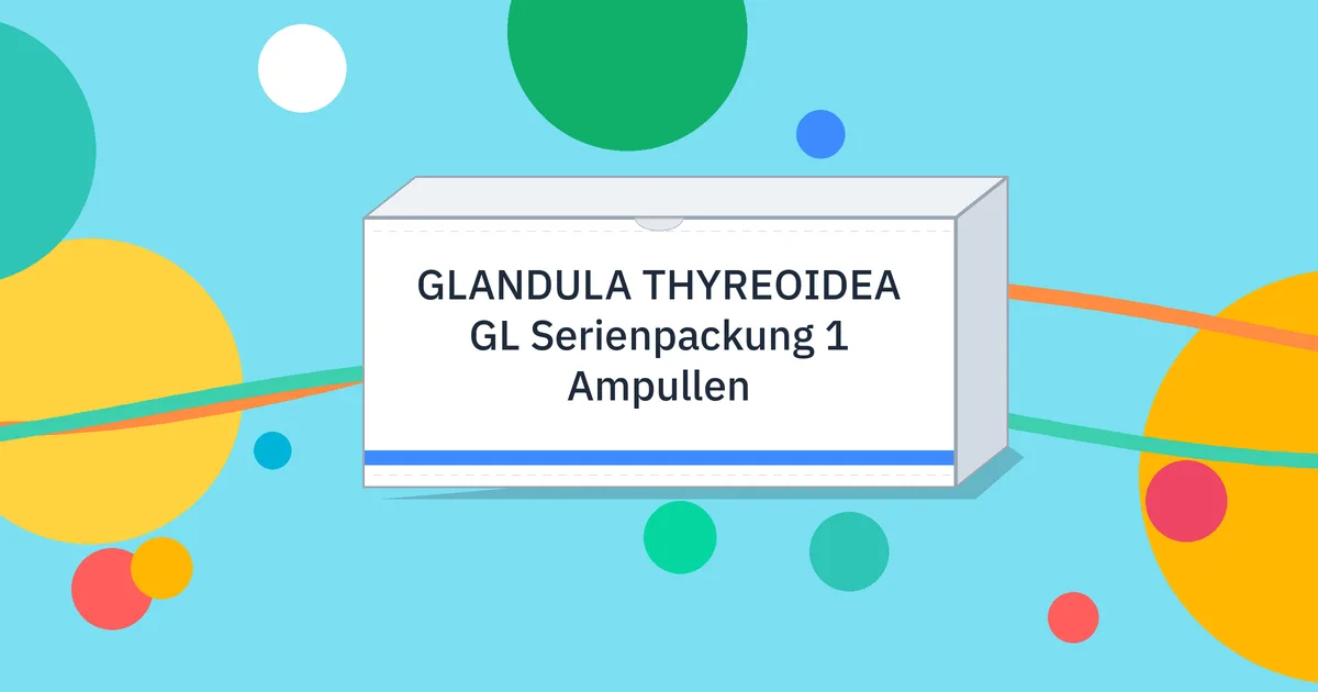 Symbolbild: Packung mit der Aufschrift GLANDULA THYREOIDEA GL Serienpackung 1 Ampullen (PZN 00847943) – Verfügbarkeit und Bezug in Apotheken in Frankfurt am Main