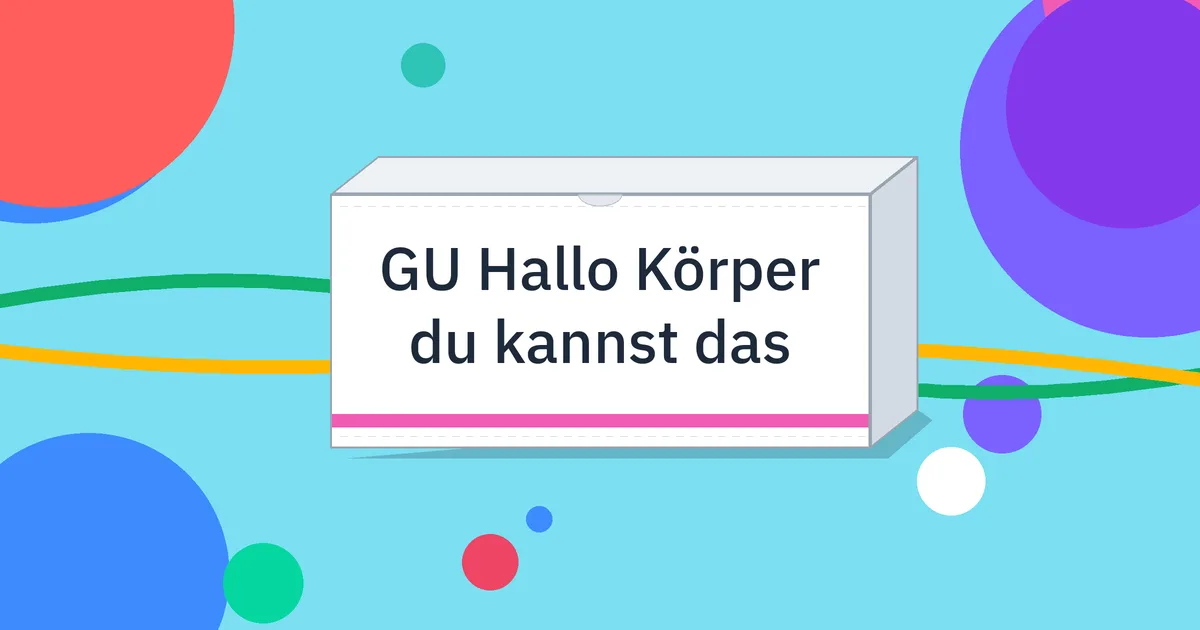 Symbolbild: Packung mit der Aufschrift GU Hallo Körper du kannst das (PZN 17963872) – Verfügbarkeit und Bezug in Apotheken in Frankfurt am Main
