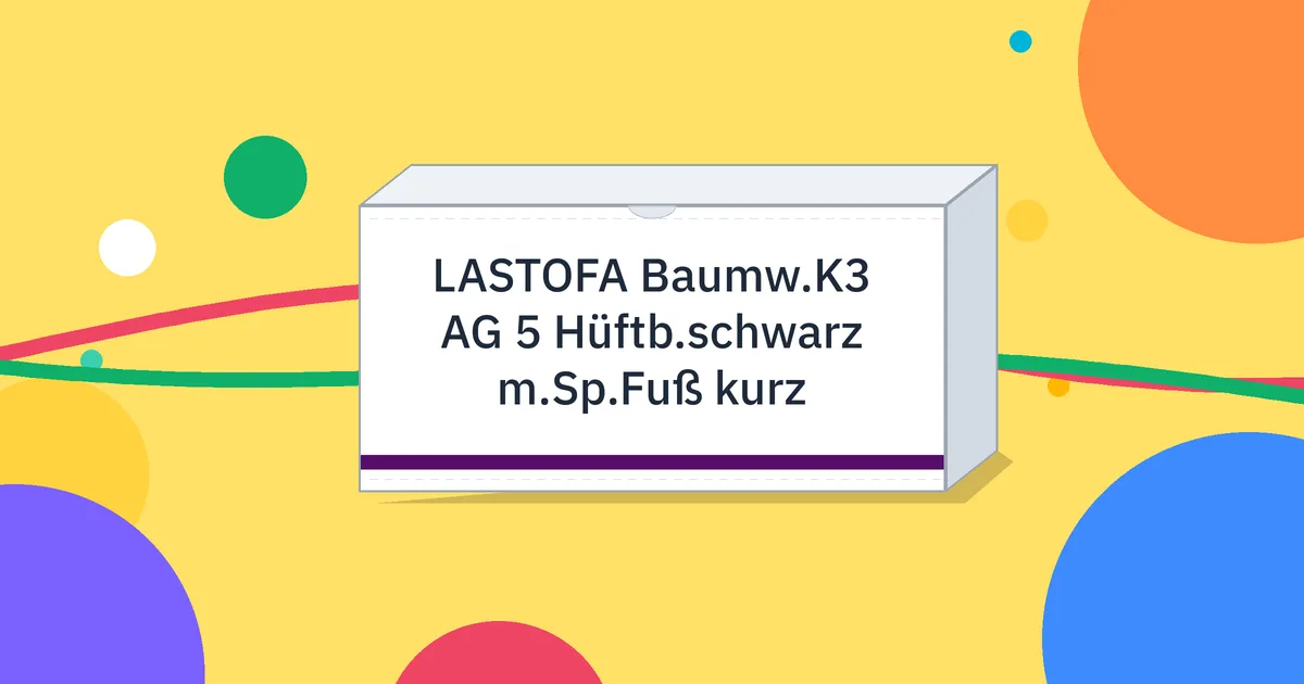 Symbolbild: Packung mit der Aufschrift LASTOFA Baumw.K3 AG 5 Hüftb.schwarz m.Sp.Fuß kurz (PZN 01956781) – Verfügbarkeit und Bezug in Apotheken in Frankfurt am Main