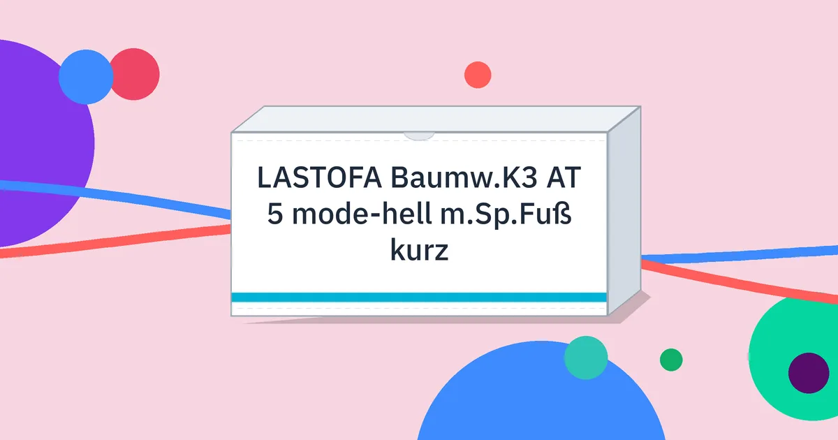 Symbolbild: Packung mit der Aufschrift LASTOFA Baumw.K3 AT 5 mode-hell m.Sp.Fuß kurz (PZN 01958047) – Verfügbarkeit und Bezug in Apotheken in Frankfurt am Main