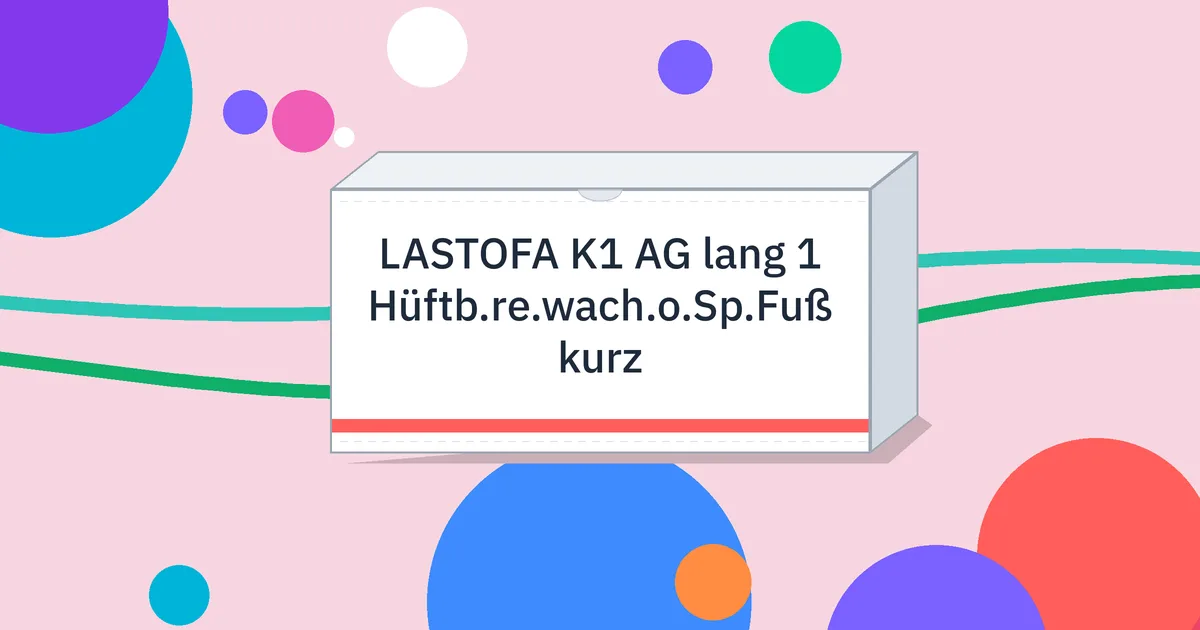 Symbolbild: Packung mit der Aufschrift LASTOFA K1 AG lang 1 Hüftb.re.wach.o.Sp.Fuß kurz (PZN 13797359) – Verfügbarkeit und Bezug in Apotheken in Frankfurt am Main