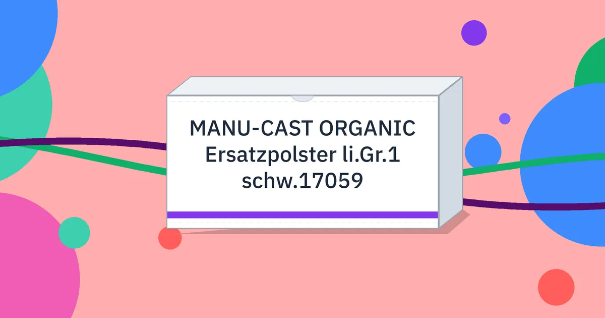 Symbolbild: Packung mit der Aufschrift MANU-CAST ORGANIC Ersatzpolster li.Gr.1 schw.17059 (PZN 17890096) – Verfügbarkeit und Bezug in Apotheken in Frankfurt am Main