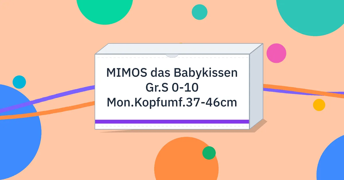 Symbolbild: Packung mit der Aufschrift MIMOS das Babykissen Gr.S 0-10 Mon.Kopfumf.37-46cm (PZN 11127347) – Verfügbarkeit und Bezug in Apotheken in Frankfurt am Main