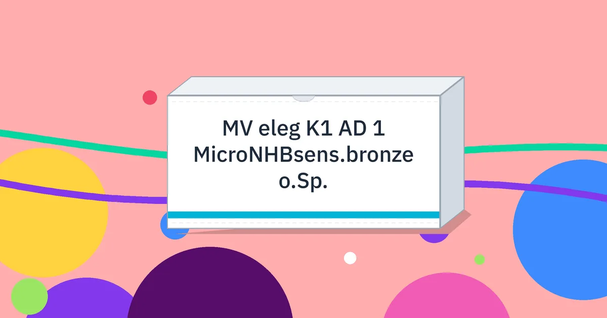Symbolbild: Packung mit der Aufschrift MV eleg K1 AD 1 MicroNHBsens.bronze o.Sp. (PZN 15669602) – Verfügbarkeit und Bezug in Apotheken in Frankfurt am Main