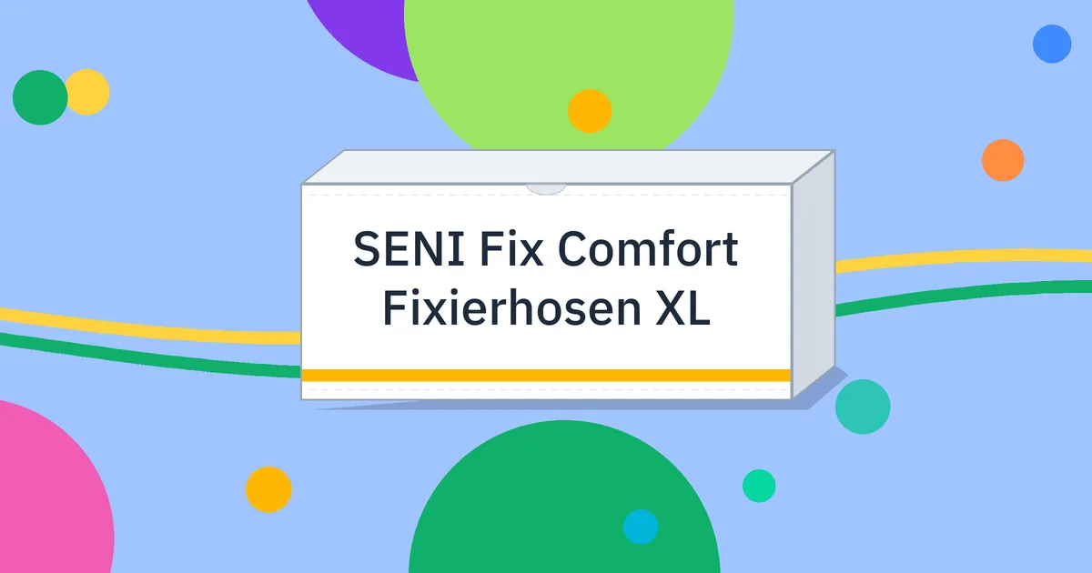 Symbolbild: Packung mit der Aufschrift SENI Fix Comfort Fixierhosen XL (PZN 10791089) – Verfügbarkeit und Bezug in Apotheken in Frankfurt am Main