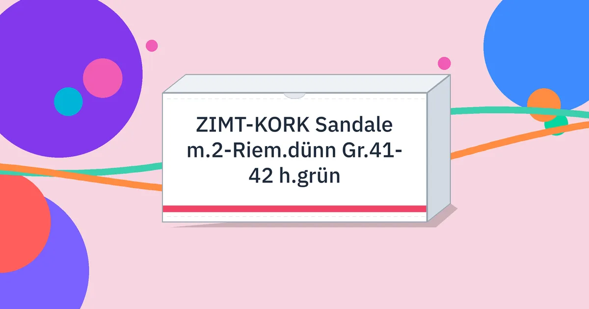 Symbolbild: Packung mit der Aufschrift ZIMT-KORK Sandale m.2-Riem.dünn Gr.41-42 h.grün (PZN 19729229) – Verfügbarkeit und Bezug in Apotheken in Frankfurt am Main