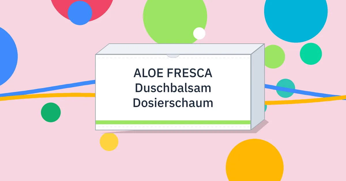Symbolbild: Packung mit der Aufschrift ALOE FRESCA Duschbalsam Dosierschaum (PZN 04791116) – Verfügbarkeit und Bezug in Apotheken in Frankfurt am Main