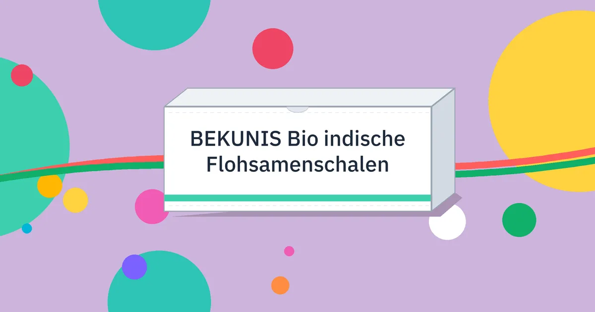 Symbolbild: Packung mit der Aufschrift BEKUNIS Bio indische Flohsamenschalen (PZN 16348395) – Verfügbarkeit und Bezug in Apotheken in Frankfurt am Main