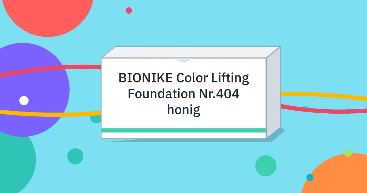 Symbolbild: Packung mit der Aufschrift BIONIKE Color Lifting Foundation Nr.404 honig (PZN 12606357) – Verfügbarkeit und Bezug in Apotheken in Frankfurt am Main