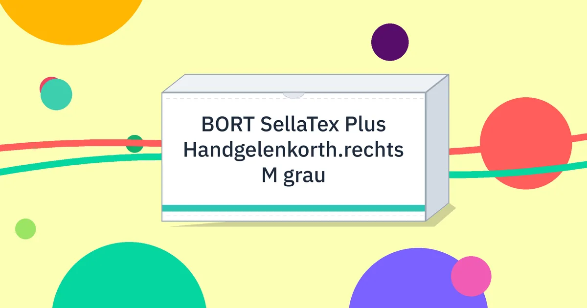 Symbolbild: Packung mit der Aufschrift BORT SellaTex Plus Handgelenkorth.rechts M grau (PZN 10207305) – Verfügbarkeit und Bezug in Apotheken in Frankfurt am Main