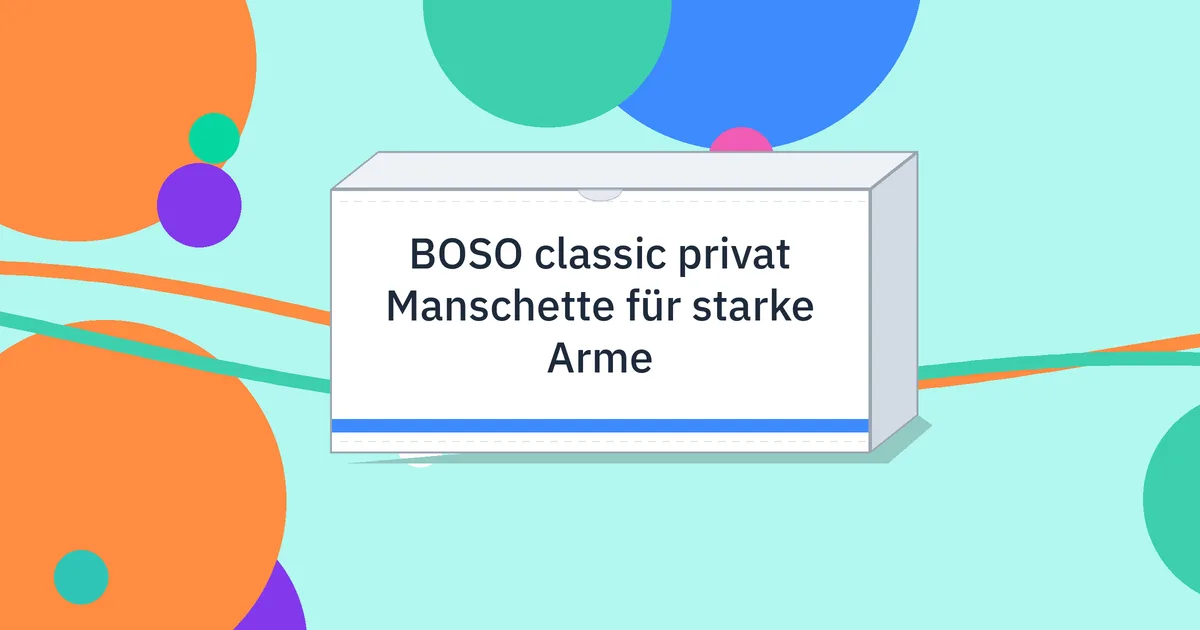 Symbolbild: Packung mit der Aufschrift BOSO classic privat Manschette für starke Arme (PZN 00195989) – Verfügbarkeit und Bezug in Apotheken in Frankfurt am Main