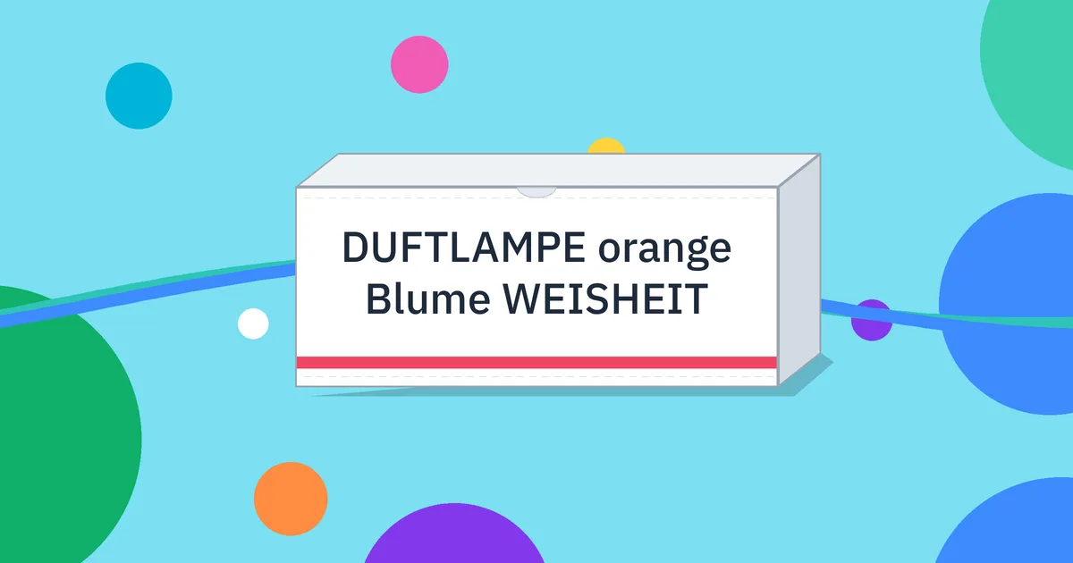 Symbolbild: Packung mit der Aufschrift DUFTLAMPE orange Blume WEISHEIT (PZN 18297466) – Verfügbarkeit und Bezug in Apotheken in Frankfurt am Main