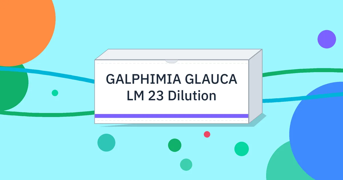 Symbolbild: Packung mit der Aufschrift GALPHIMIA GLAUCA LM 23 Dilution (PZN 12875459) – Verfügbarkeit und Bezug in Apotheken in Frankfurt am Main