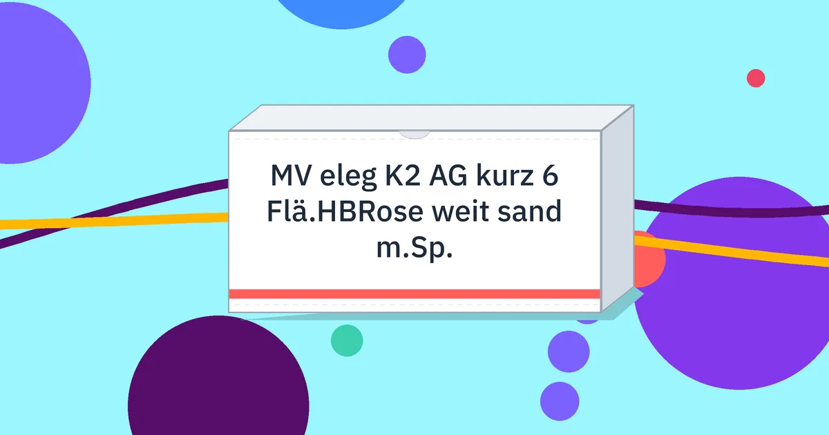 Symbolbild: Packung mit der Aufschrift MV eleg K2 AG kurz 6 Flä.HBRose weit sand m.Sp. (PZN 18926318) – Verfügbarkeit und Bezug in Apotheken in Frankfurt am Main